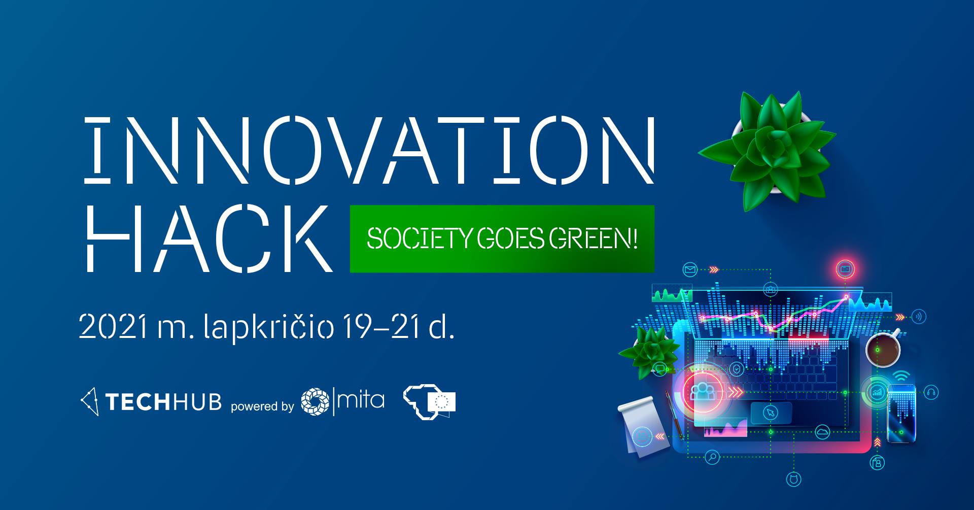 INNOVATION HACK. Society goes green! hakatonas - KTU Startup Space | KTU